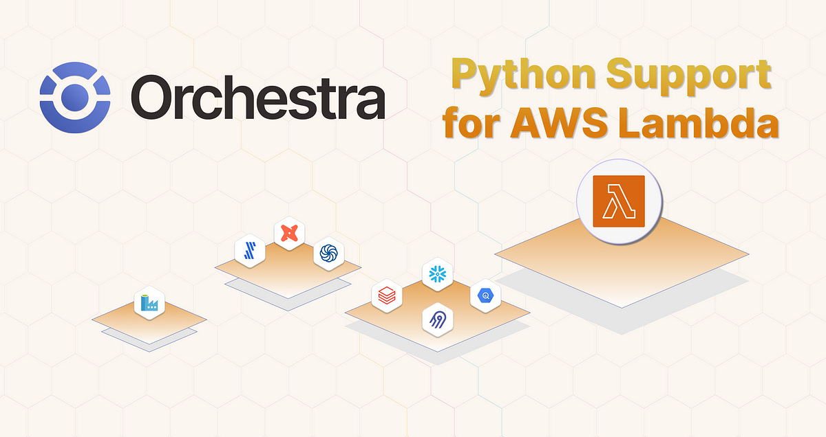 Orchestrate Aws Lambda And Remote Python Processes For Elt In Orchestra By Hugo Lu Medium