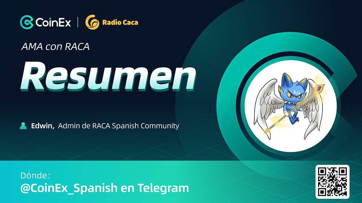 Resumen de la Sesión AMA con RACA | by CoinEx en Español | Medium