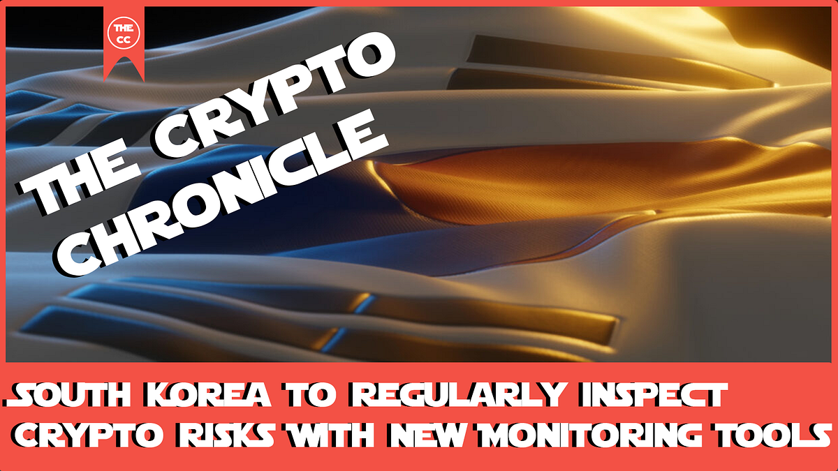 South Korea’s Financial Supervisory Service (FSS) is planning to develop new tools to regularly ...