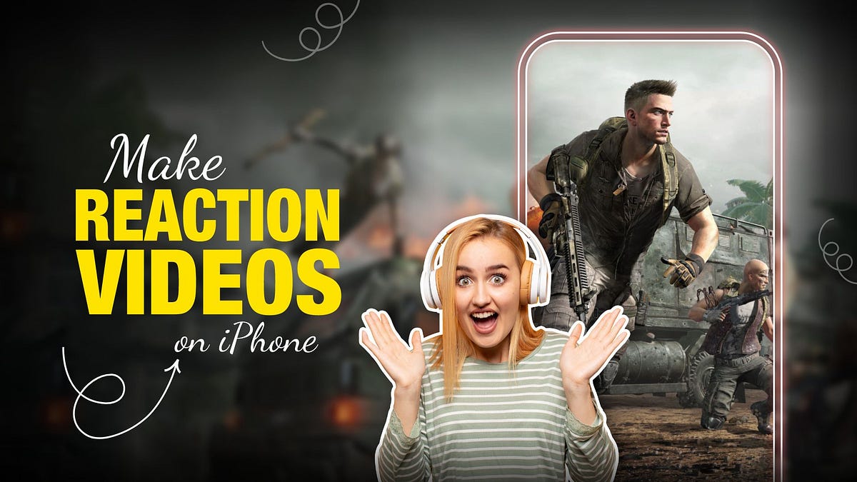 How to Make Reaction Videos on iPhone | Medium