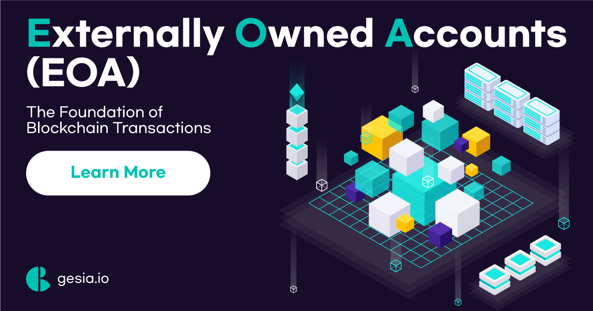 Externally Owned Accounts (EOA): The Foundation of Blockchain ...
