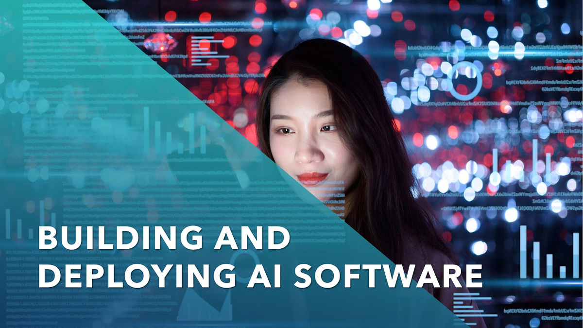 From Raw Data to Reality: Building and Deploying AI Software | by Dev ... From Raw Data to Reality: Building and Deploying AI Software | by Dev ...