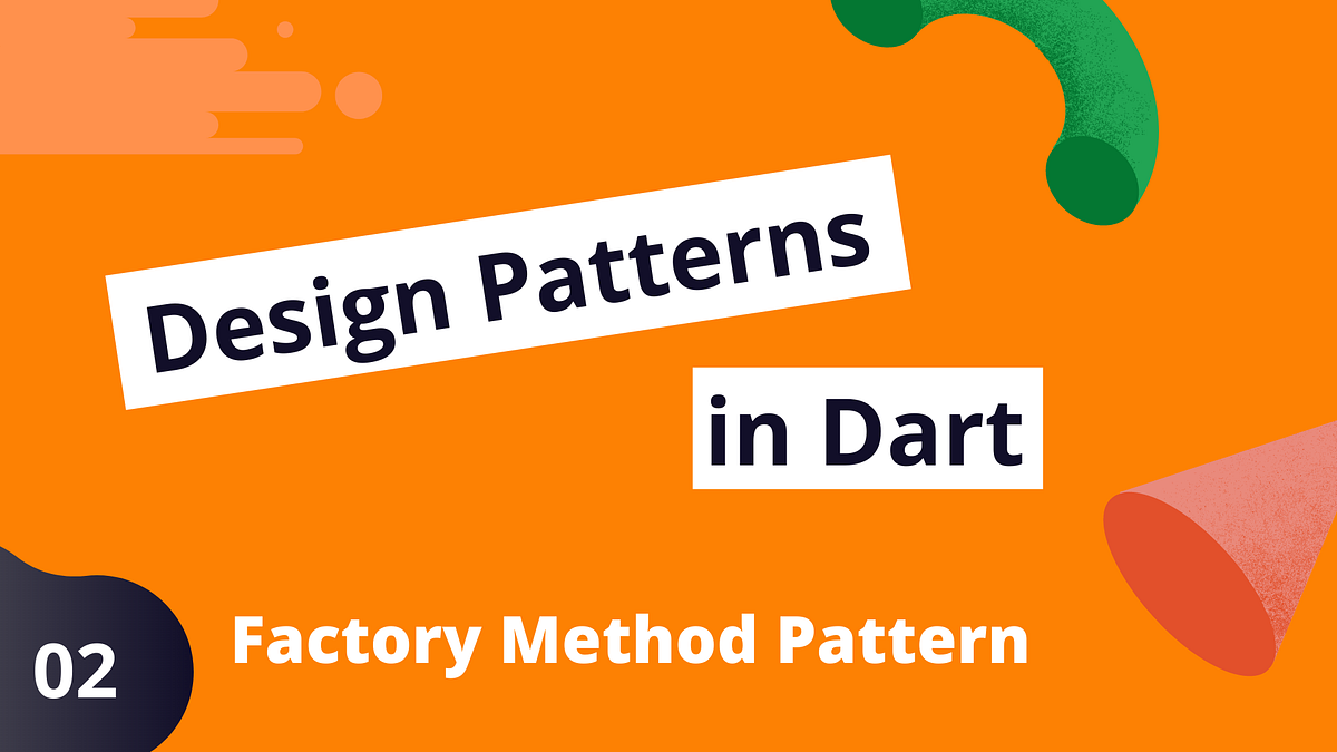 Design Patterns -2 | Understanding Factory Method Pattern | by Mayur Agarwal | Medium