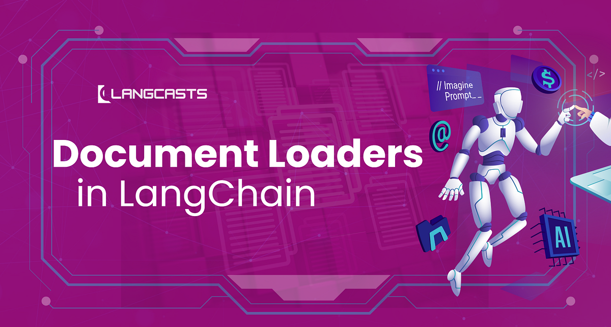 A Beginner’s Guide to Document Loaders in LangChain | by Damilola Oyedunmade | AI Engineering ...
