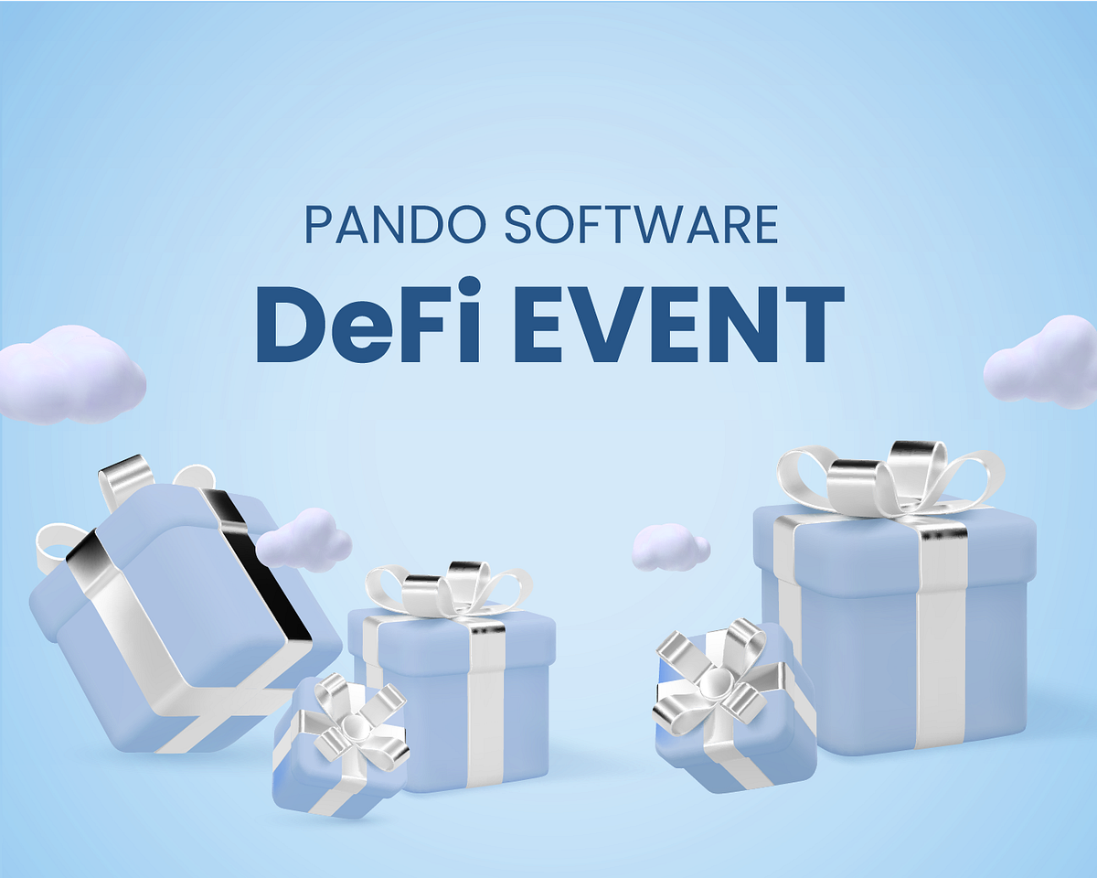 PANDO “DeFi EVENT” - PANDO SOFTWARE - Medium