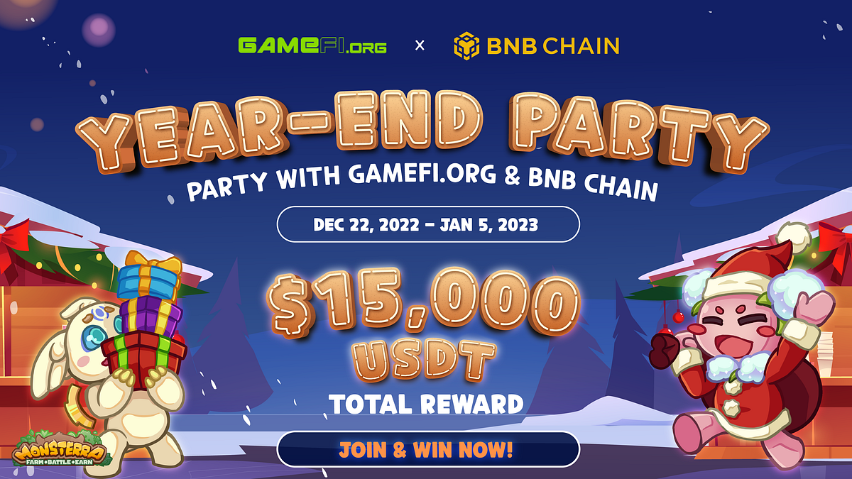 Hot Gamefi.Org x BNB Chain Year-End Party Is On. Join Monsterra to Win ...