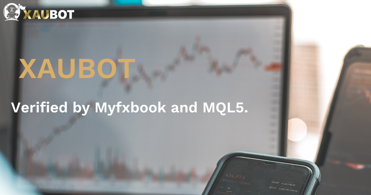 XAUBOT, Verified by Myfxbook and MQL5. | by XAUBOT | Medium