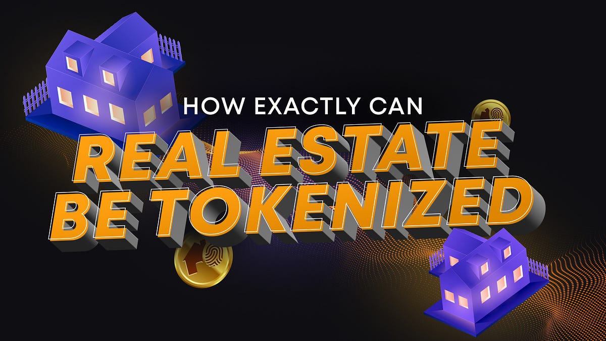 How Exactly Can Real Estate Be Tokenized | by Home Key | Sep, 2023 | Medium