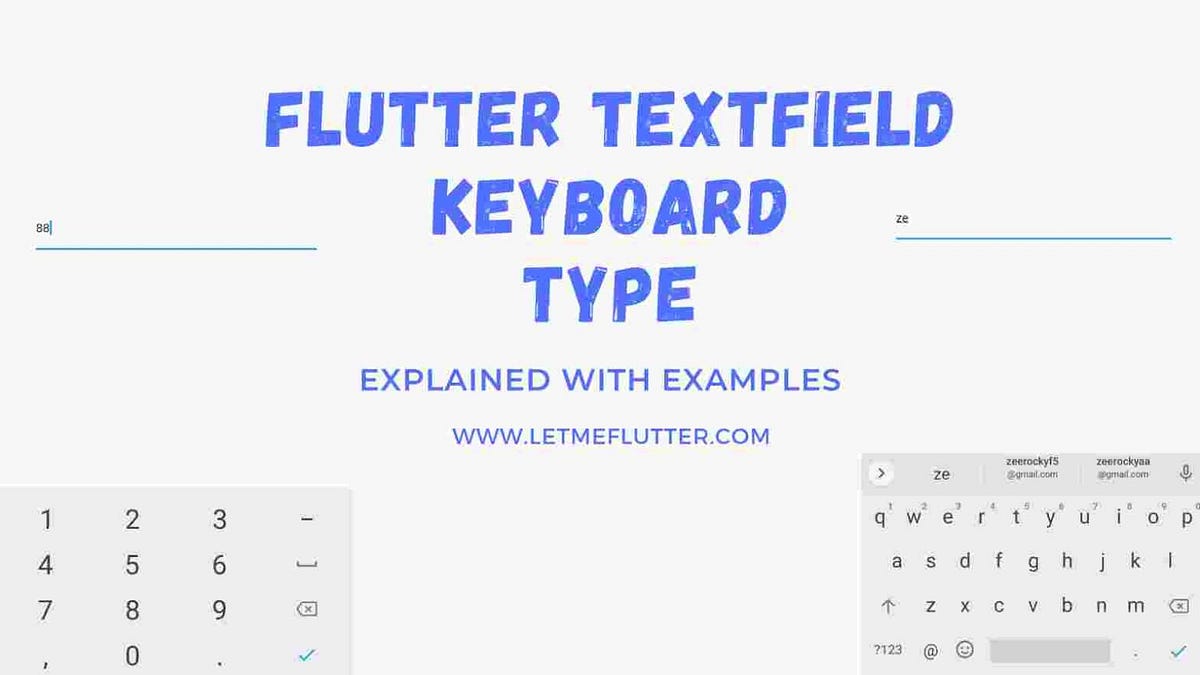 How To Customize Flutter Textfield Keyboardtype By Zeeshan Ali Medium 8820