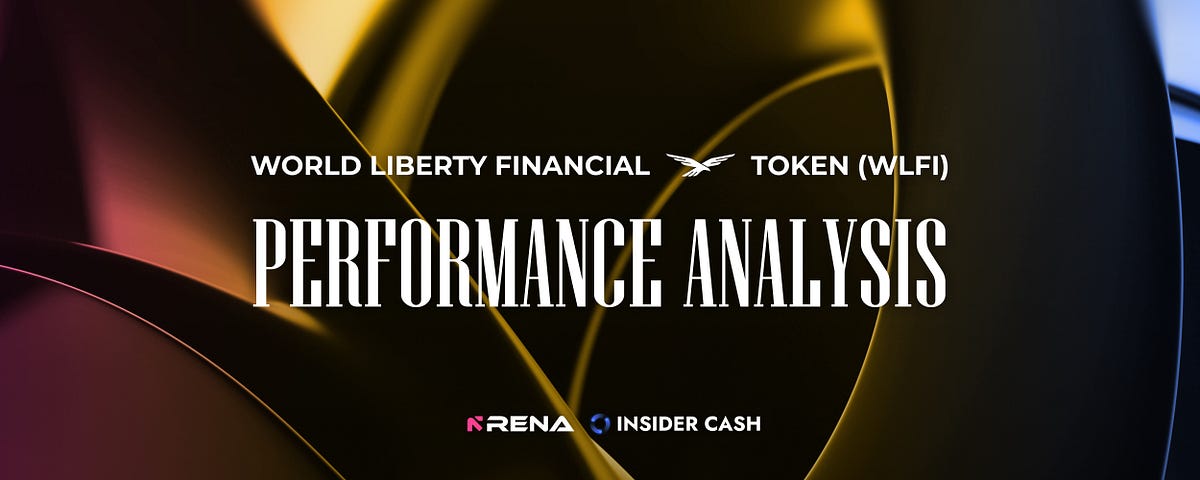 World Liberty Financial Token (WLFI) Performance Analysis | by Rena ...