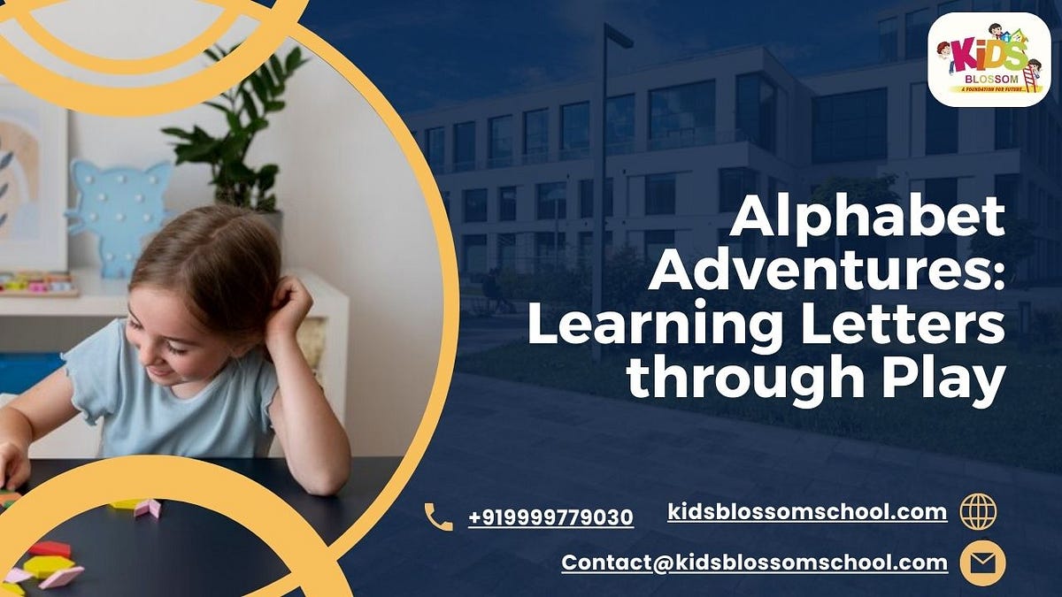 Alphabet Adventures: Learning Letters through Play | by seo Kids | May ...