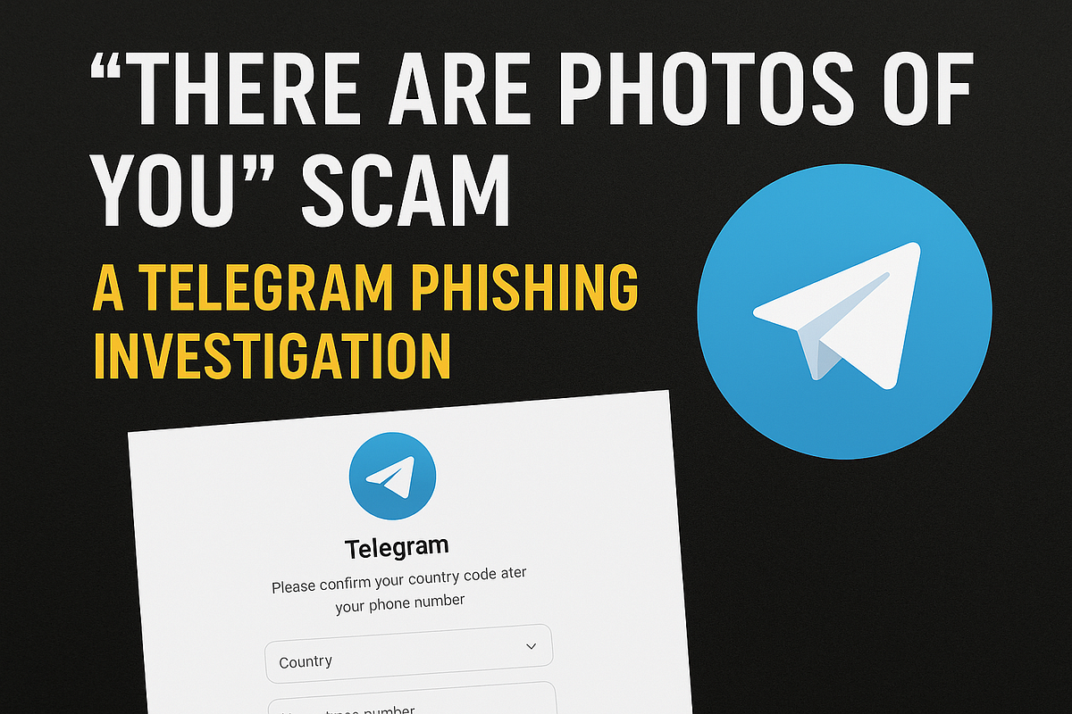 🚨 The “There Are Photos of You” Scam — A Telegram Phishing ...