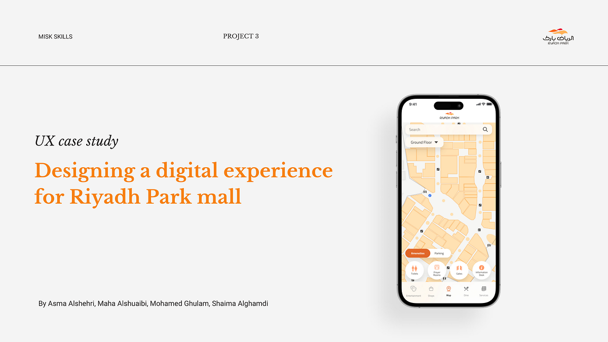 UX case study: Digitizing Riyadh Park’s mall experience | by Mohamed ...