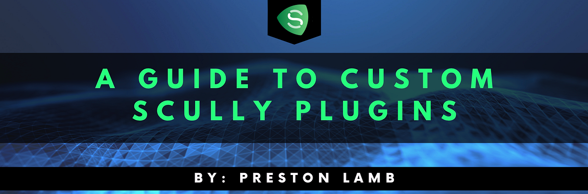 A Guide to Custom Scully Plugins. Scully.io is a great tool for Angular… | by Preston Lamb ...