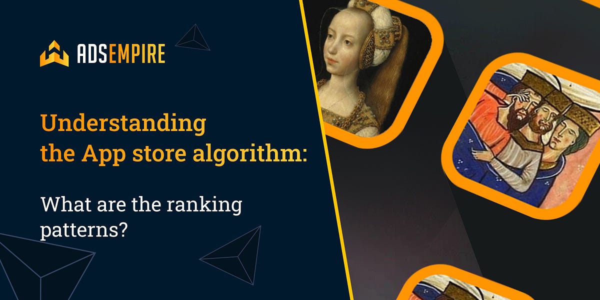 Understanding the App Store Algorithm: What Are the Ranking Patterns ...