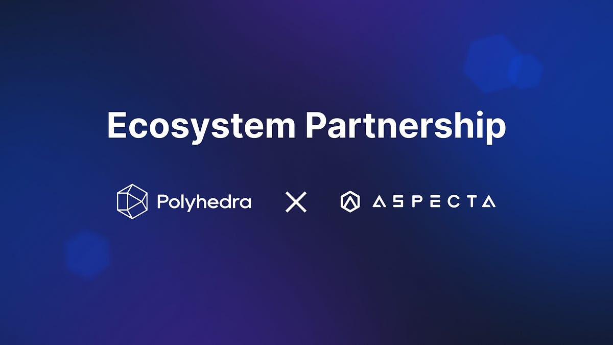 Aspecta and Polyhedra Network Collaborate to Advance Identity Solutions to empower builders and ...