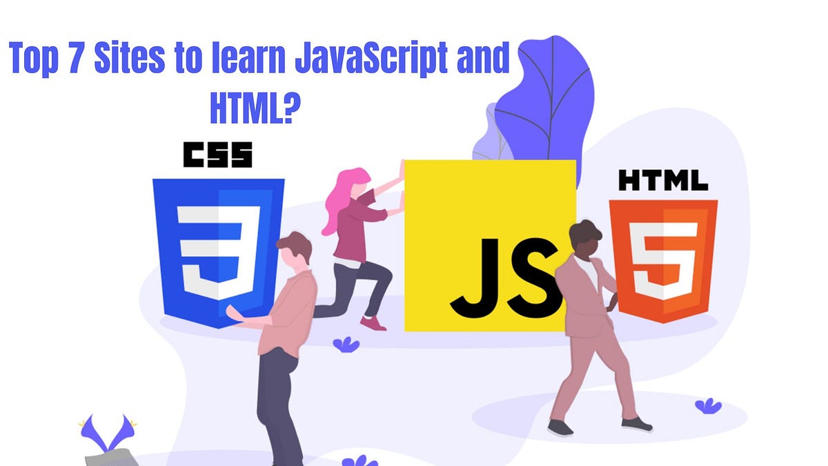Top 7 Sites to learn JavaScript and HTML? | by WsCube Tech | Medium