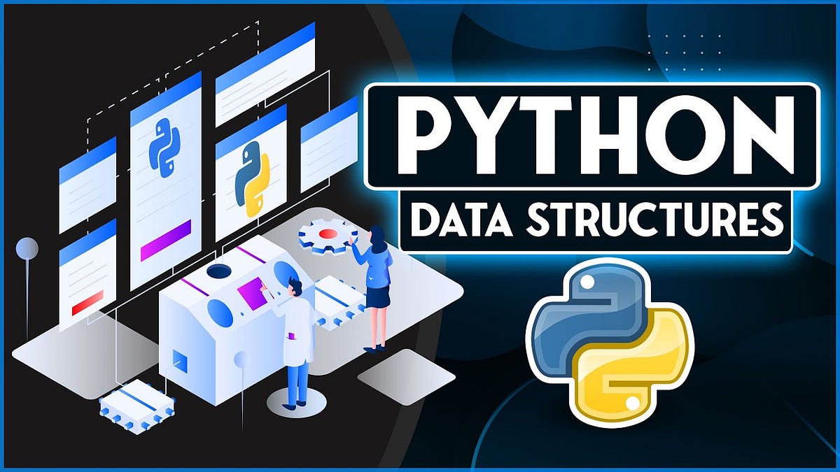 Python Data Structure from Basic to Advanced Level | by VAISHNAVI SB ...