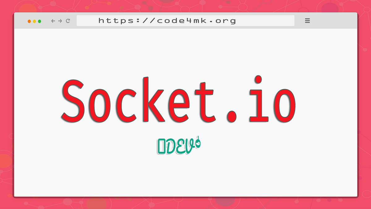 A short Journey of Socket.io with @code4mk | by Mostafa Kamal | code4mk organization | Medium