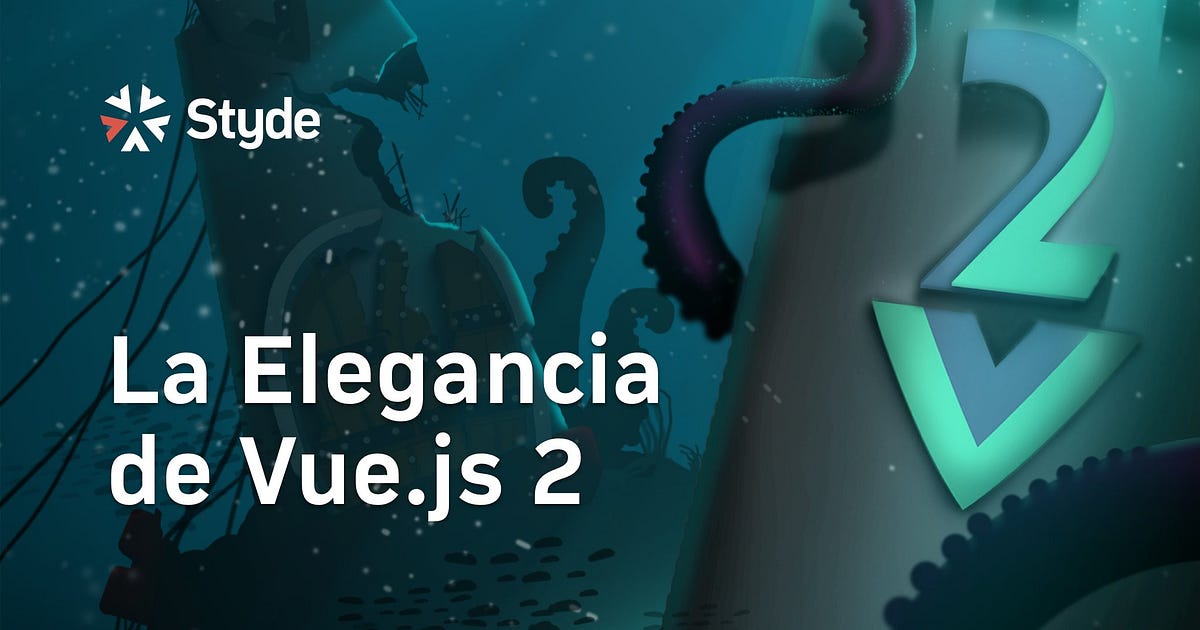 La Elegancia de Vue — Una traduccion oficial de “The Majesty of Vue.js 2” | by Jeff | Styde.net ...