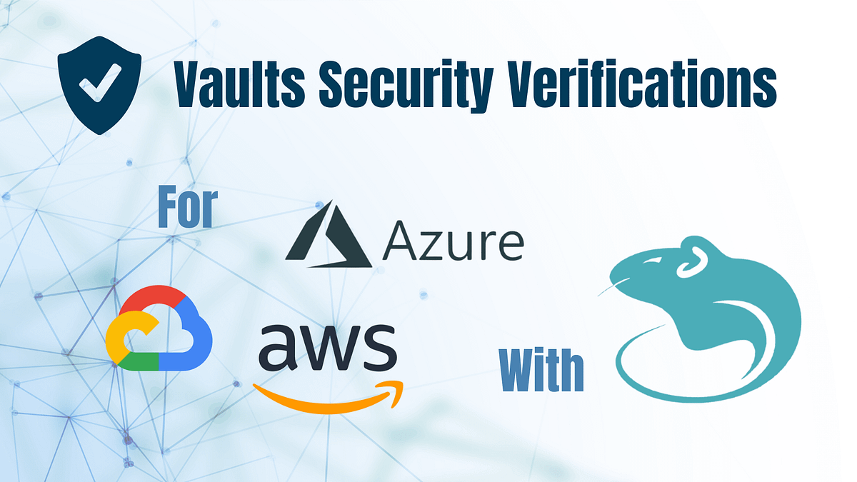 Azure, GCP & AWS: Vault Security Automations with Kexa (Open Source) | by Kexa | Jul, 2024 | Medium