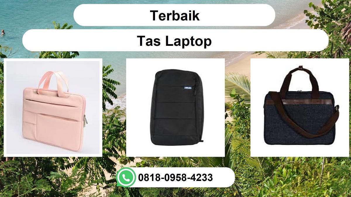 Terbaik, 0818–0958–4233 Tas Laptop acer - Wejotobozak - Medium