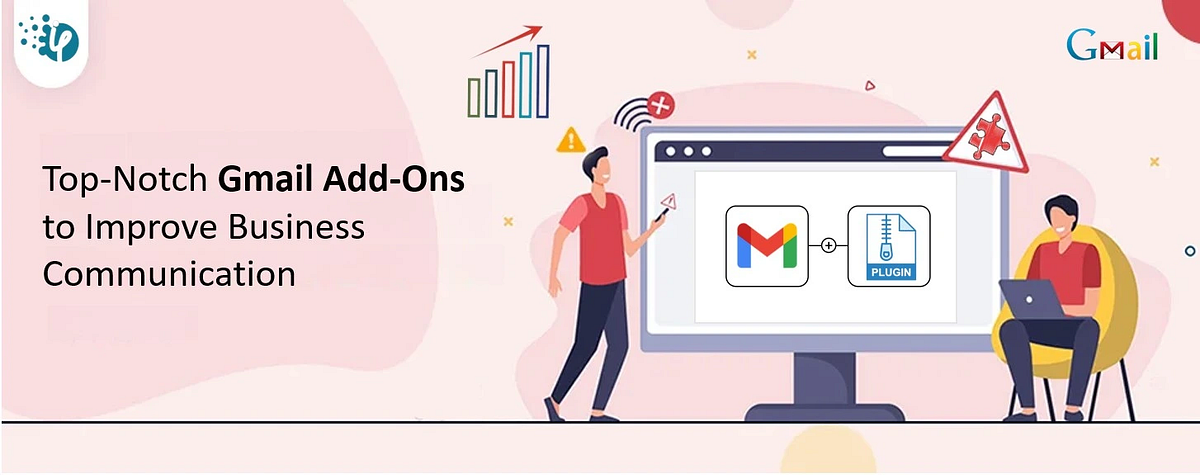 Top-notch Gmail Add-Ons to improve Business communication and ...