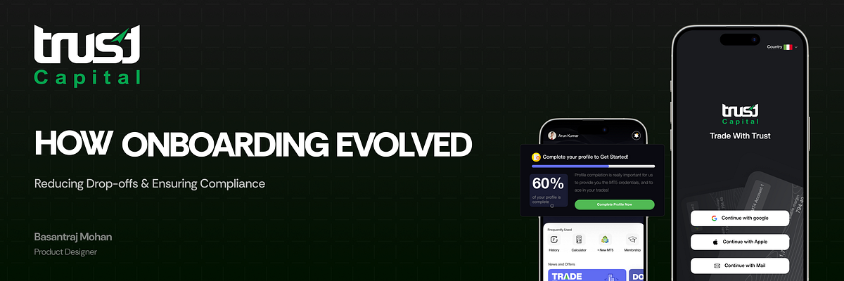 Reducing onboarding Drop-offs while ensuring compliance-Trust Capital Mobile app | by ...