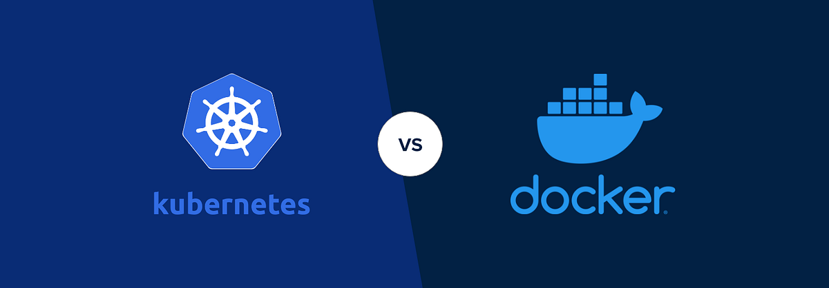 Docker Vs Kubernetes. If you want to be a DevOps Engineer or… | by ...