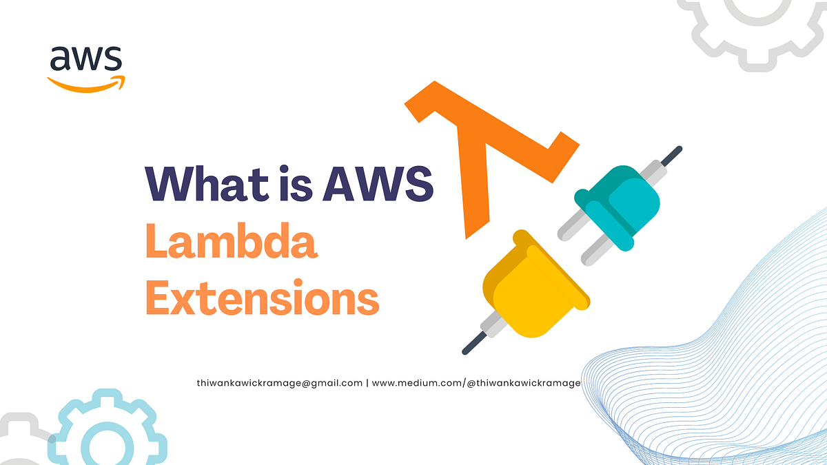 What Is Aws Lambda Extensions Aws Tip 4632