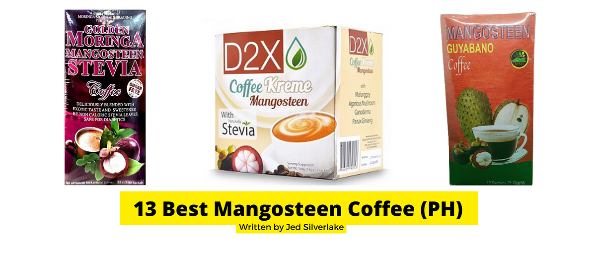 13 Best Mangosteen Coffee Philippines 2022 (w/ Free Discount) | by ...