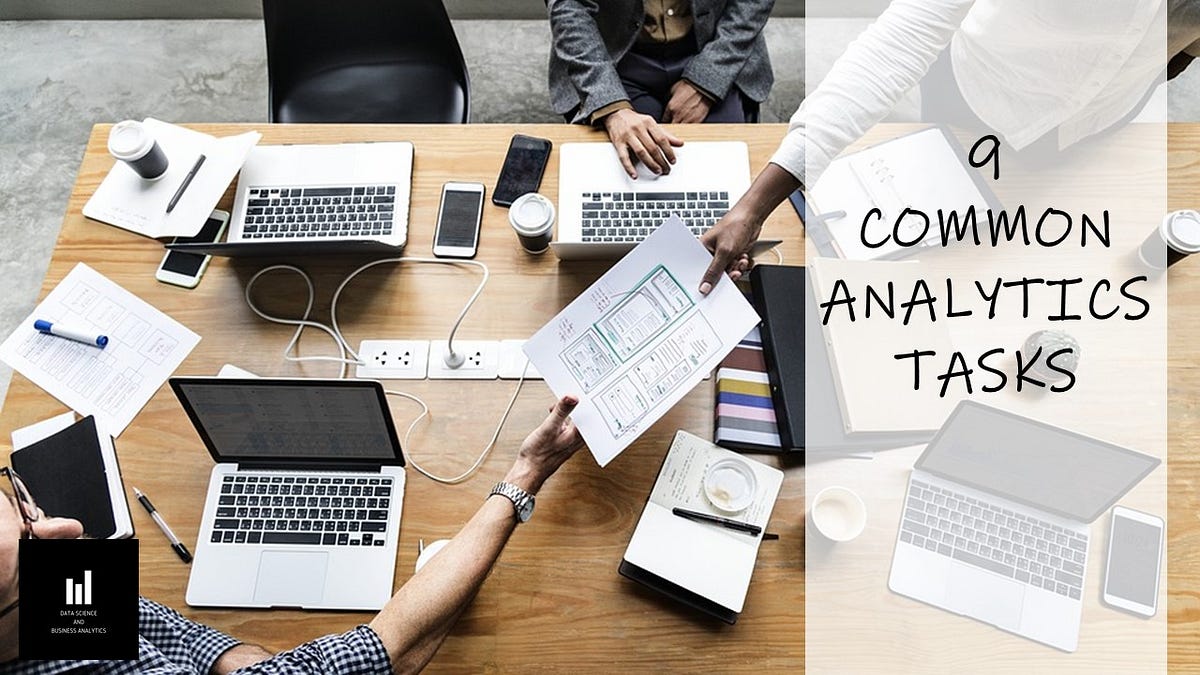 9 Common Analytics Tasks — analytics 9 ประเภทที่ทุกคนควรรู้ | by ...