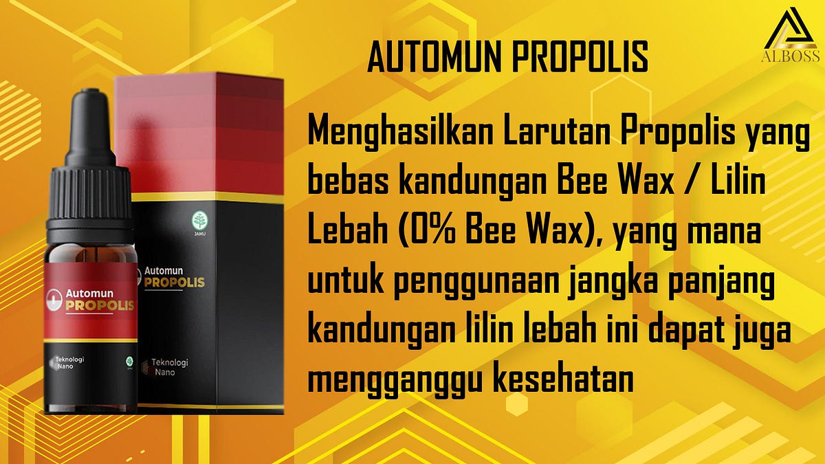 PRODUK ORIGINAL, PROPOLIS AUTOMUN / 0819–0811–0880, Vitamin Untuk ...