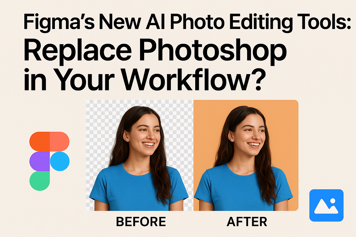 figmaFigma’s New AI Photo Editing Tools: Replace Photoshop in Your ...