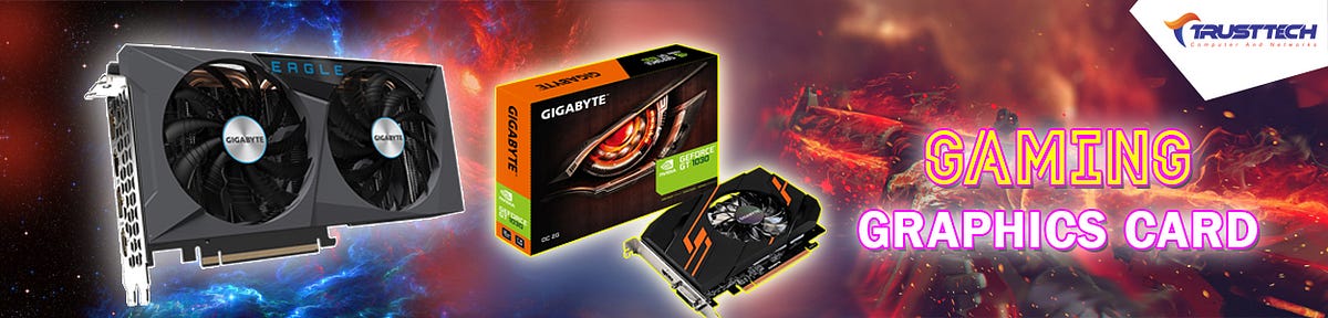 Be updated with your Graphics card | by Trust Tech | Medium