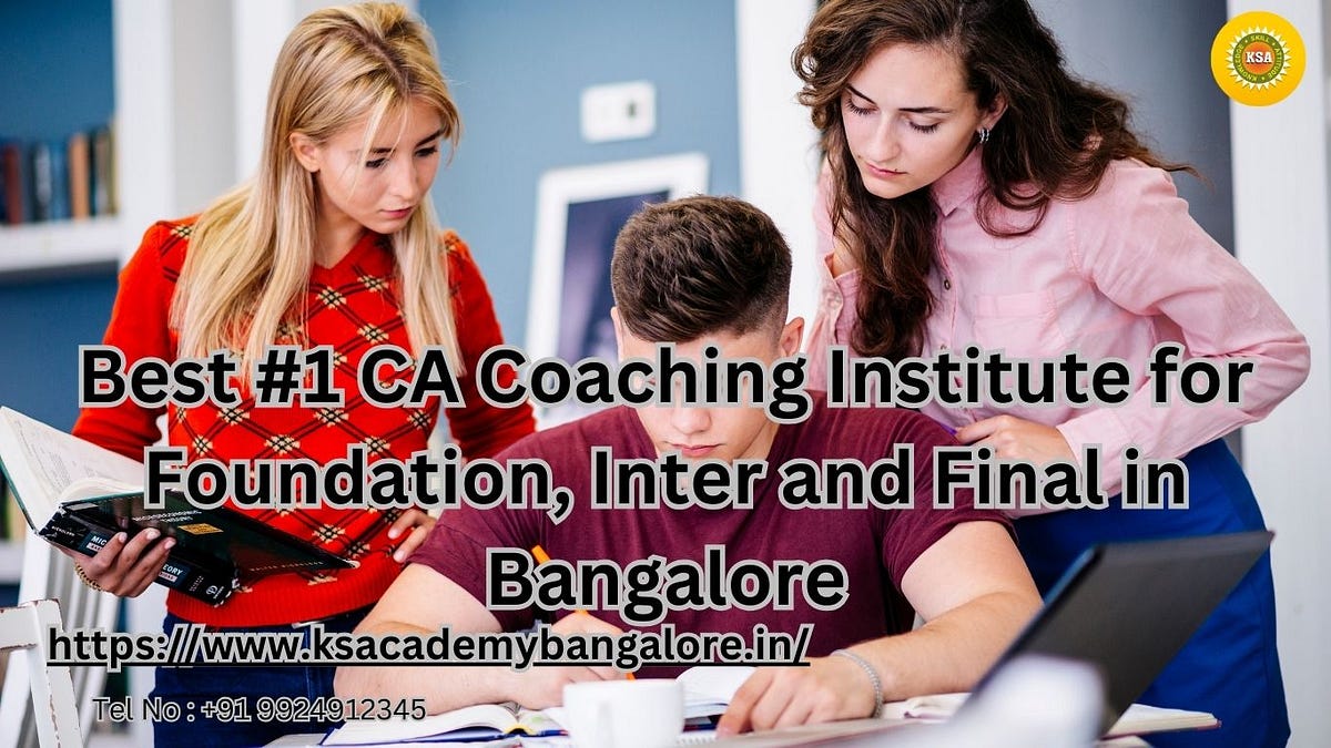 Top 3 CA Coaching Classes in Jayanagar, Bangalore | by Jayaprakash ...