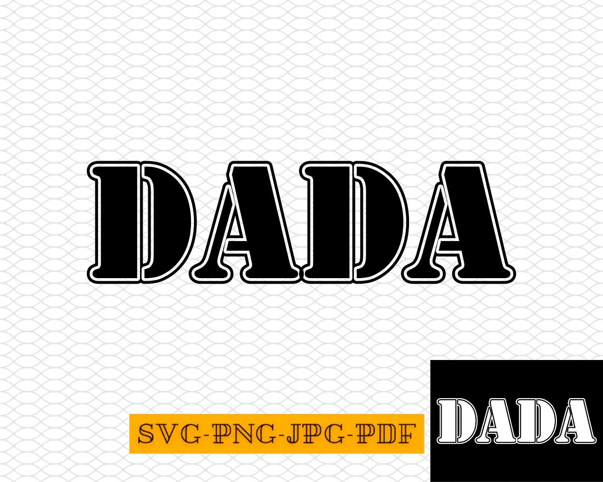 Dada Svg , Dada Png, Dad shirt svg, Daddy Svg, Daddy Png, Fathers Day ...
