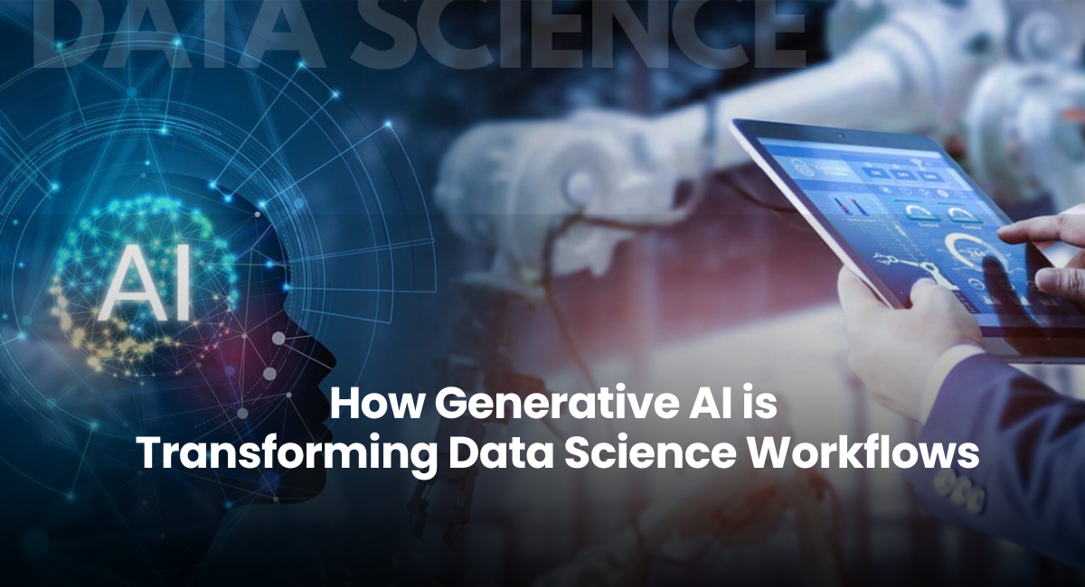 How Generative AI is Transforming Data Science Workflows | by Akim | Predict | Apr, 2025 | Medium