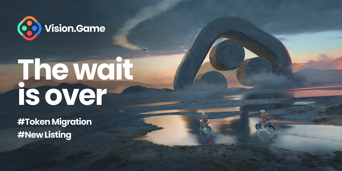What to expect for $VISION. Dear VisionGame Supporters, | by VisionGame ...
