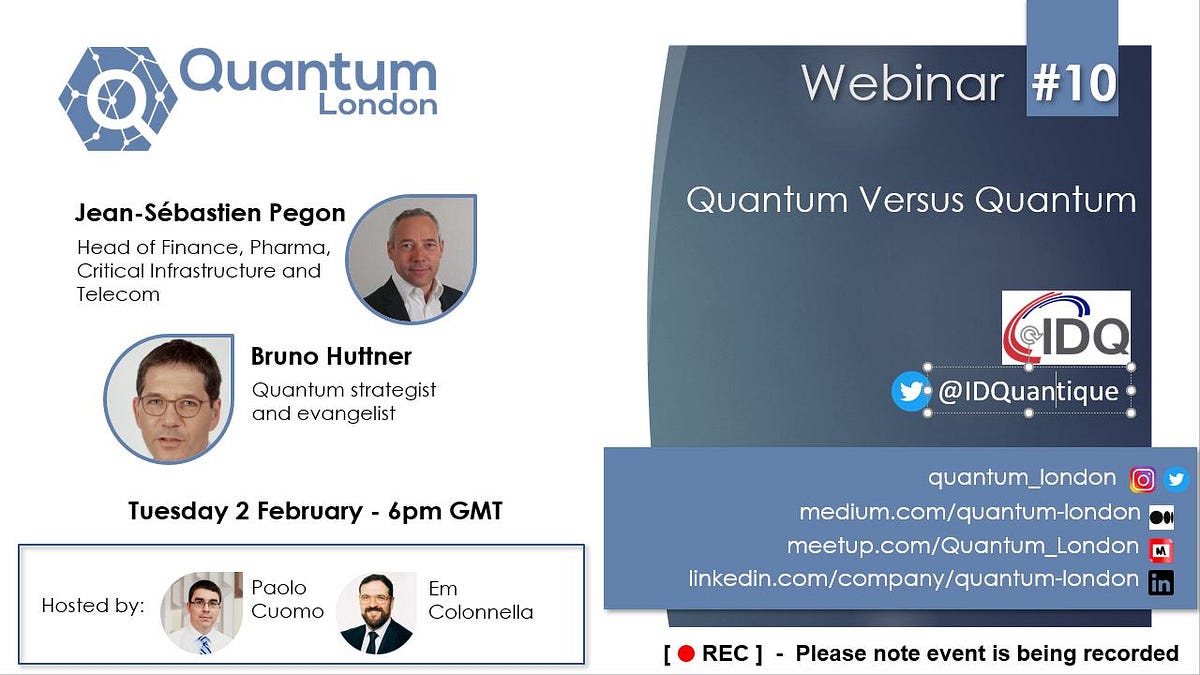 Quantum Versus Quantum. Join Quantum London to hear from ID… | by ...