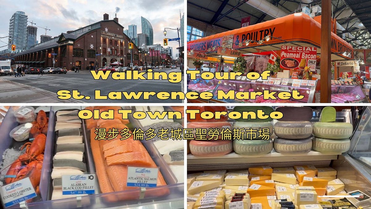 Walking Tour of St. Lawrence Market, Old Town Toronto | by ...