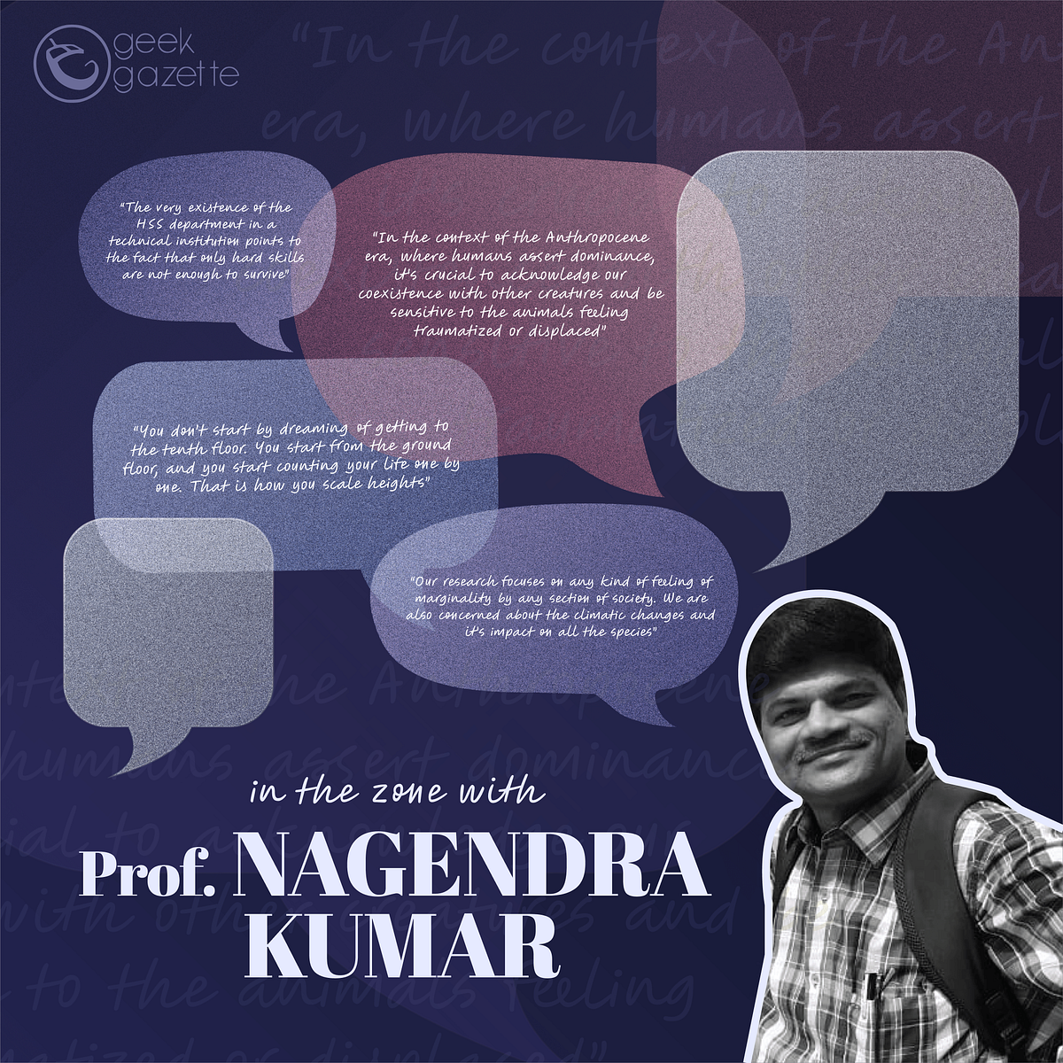In the zone with Prof Nagendra Kumar | by Geek Gazette | Medium