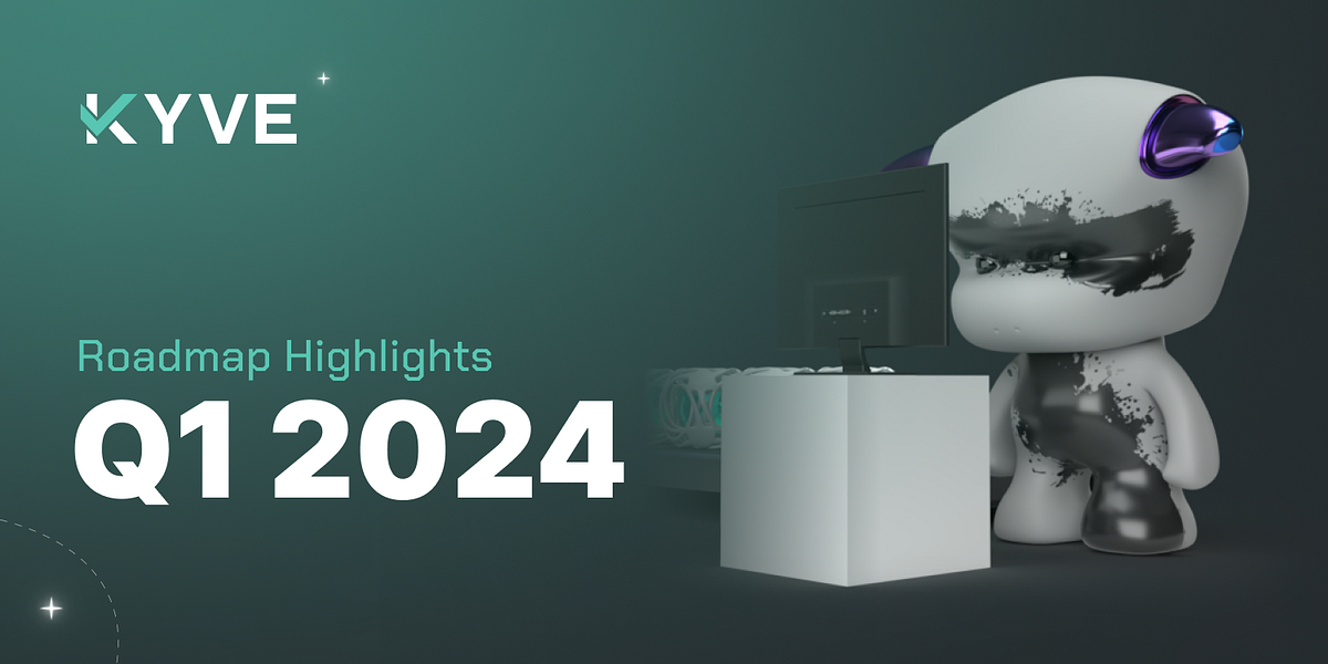 KYVE’s Vision Unfolds: Q1 2024 Strategic Milestones Recap | by KYVE ...