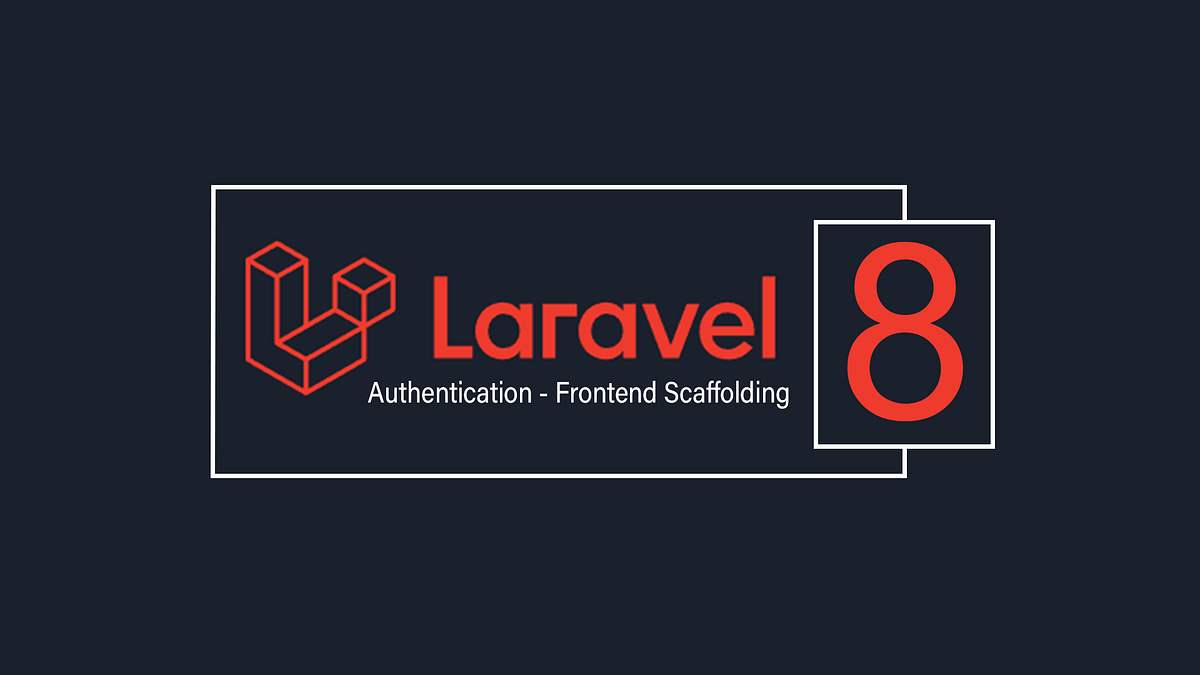 Laravel 8 - Simple Authentication | by Kaveesh Heshan | Medium