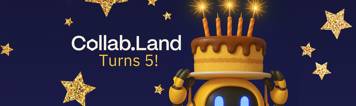 Five Years of Collab.Land: Still Here. Still Yours. | by Anjali Young ...