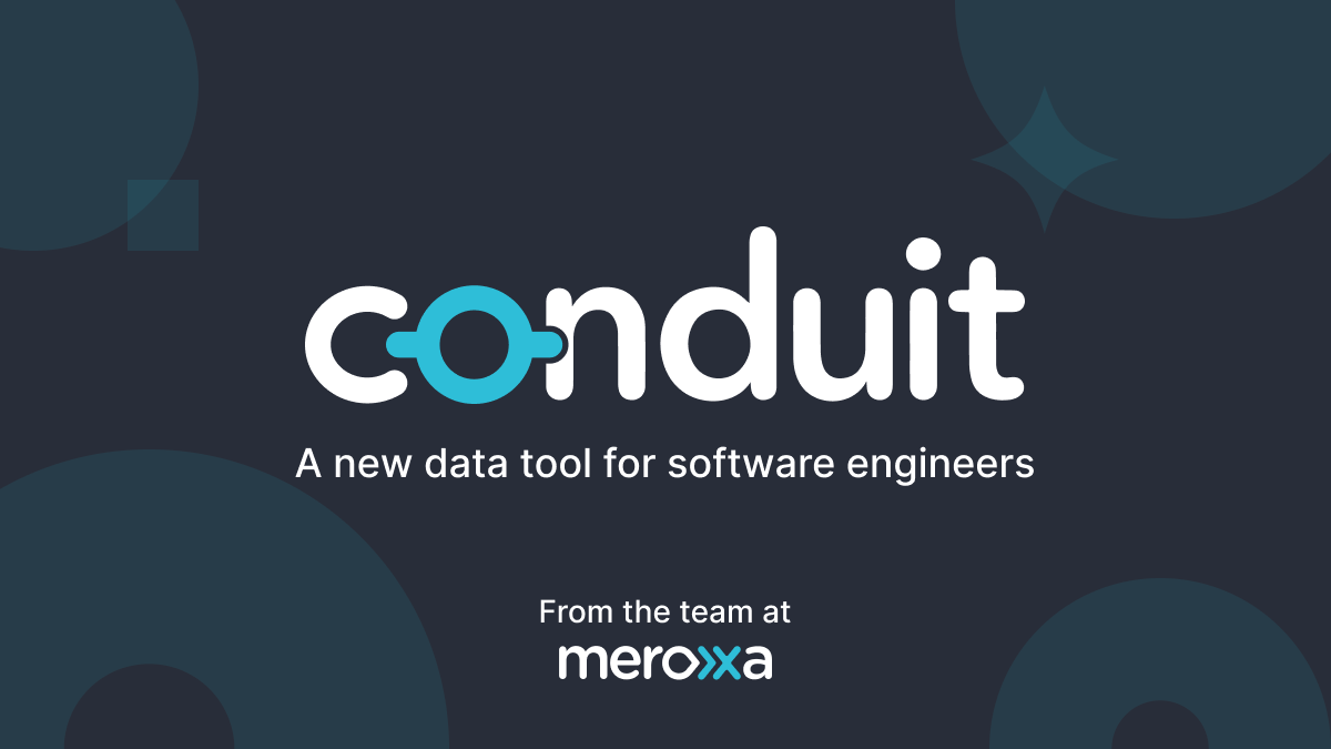 Conduit: Streaming Data Integration for Developers | by Taron Foxworth | Meroxa | Medium