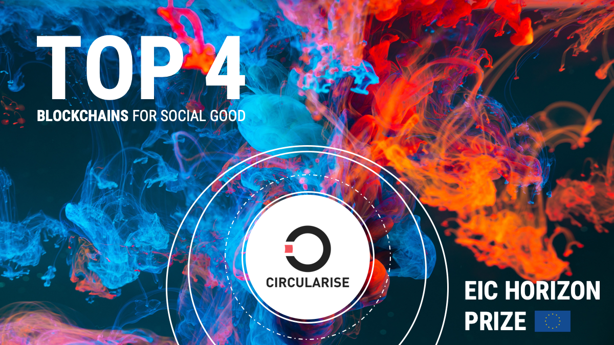 Circularise is the Finalist in ‘Blockchains for Social Good’ EIC ...