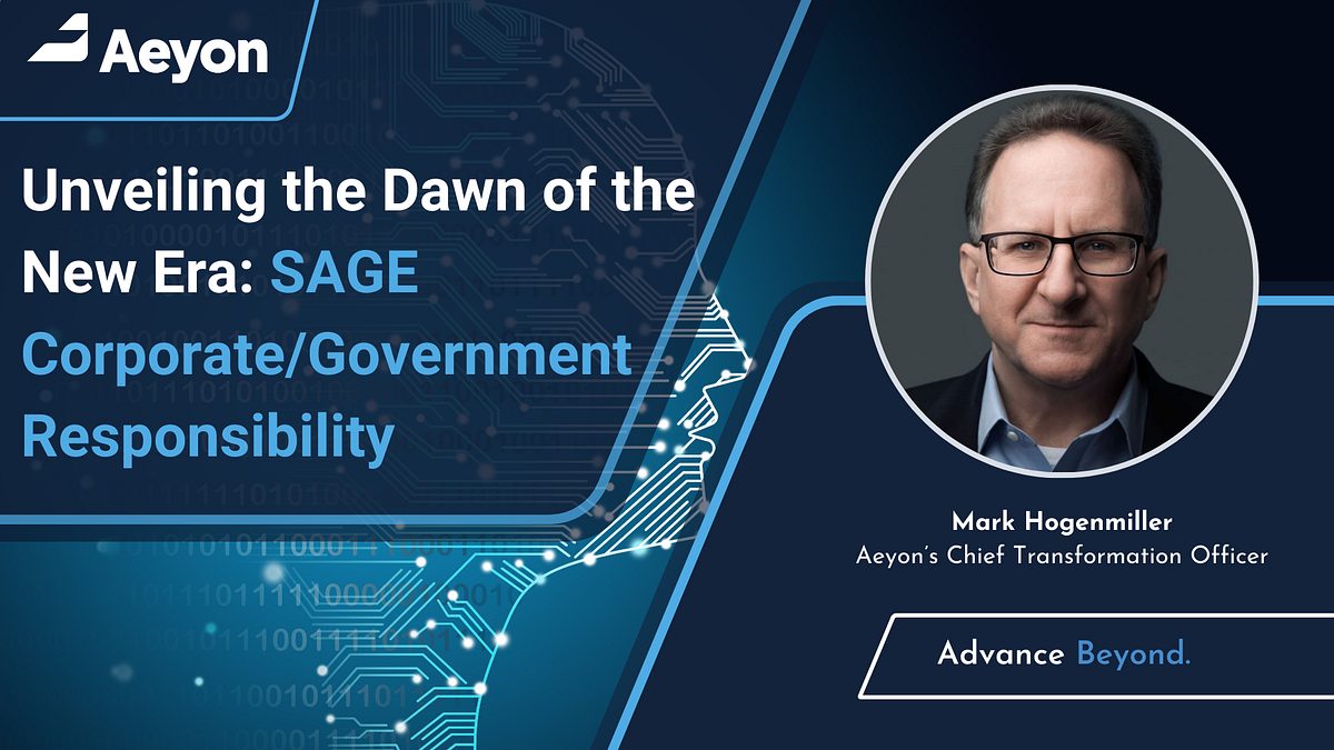 Unveiling the Dawn of the New Era: SAGE Corporate/Government ...