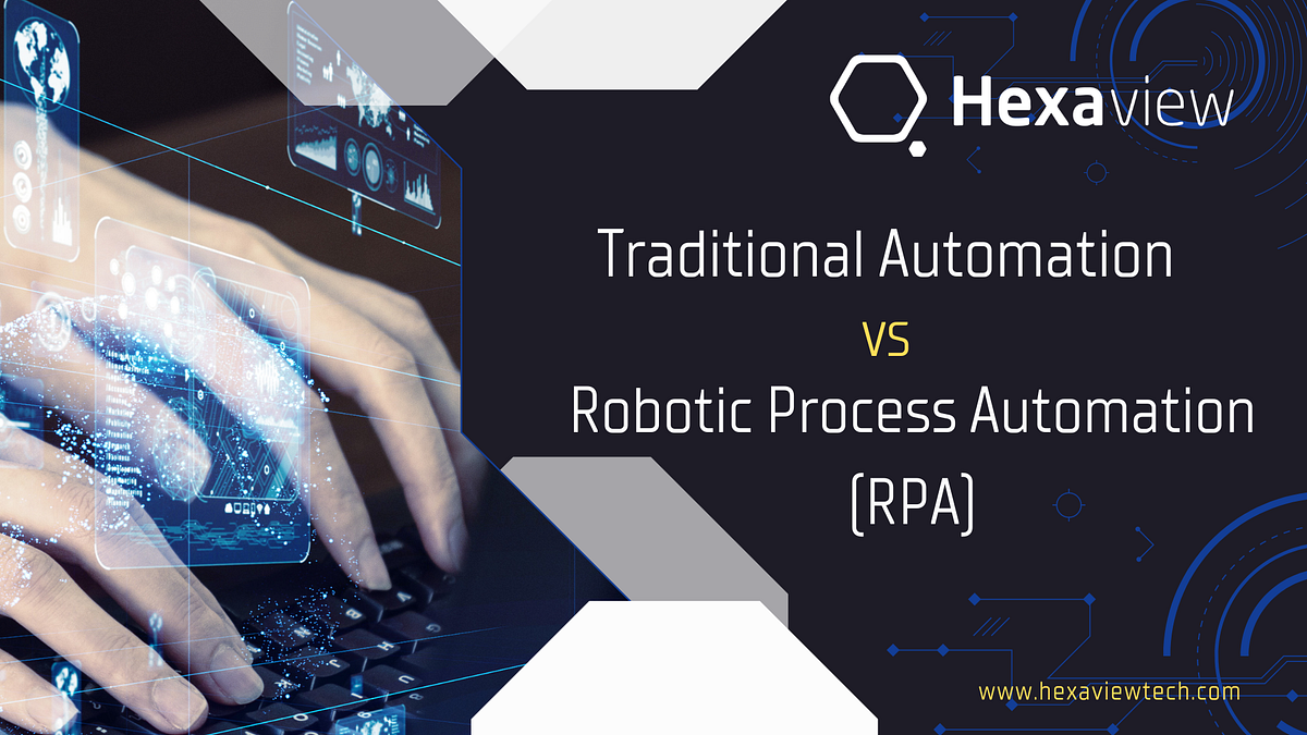 Traditional Automation VS Robotic Process Automation (RPA) | by ...