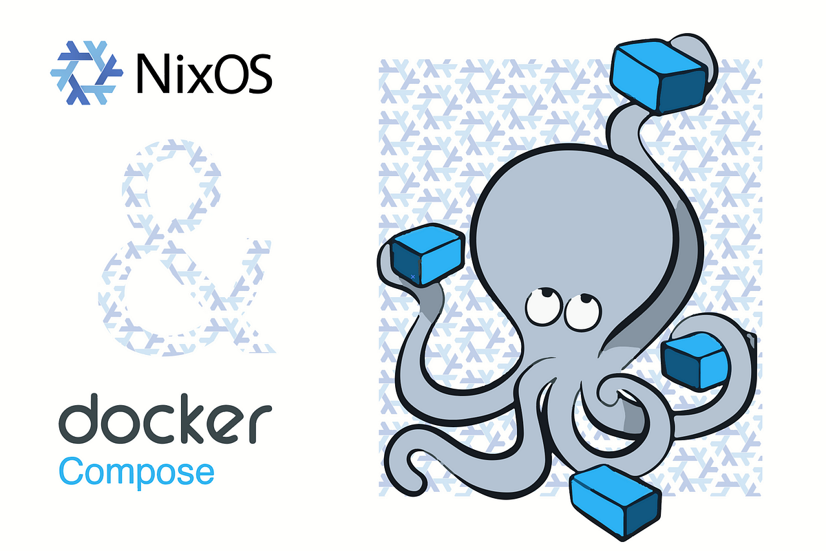 Managing Docker Containers With Docker Compose In Nixos By Stylishavocado Medium